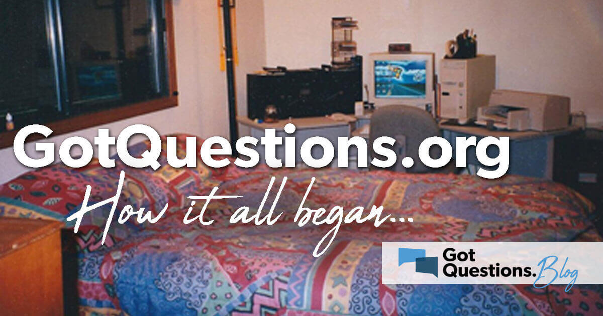Blood, Sweat, and Tears—The First Seventeen Years of GotQuestions.org